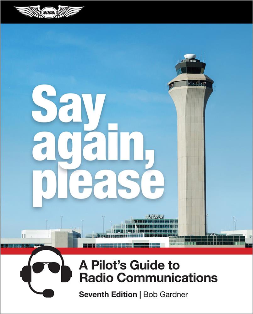ASA Say again, please 7th Edition – Fallon Pilot Shop