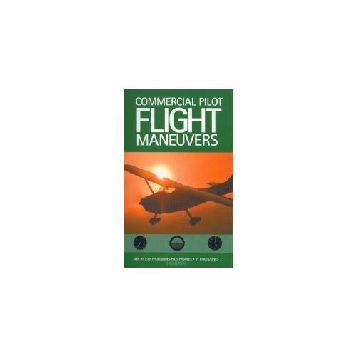 Commercial Flight Maneuvers - Deines - 3rd Edition – Fallon Pilot Shop
