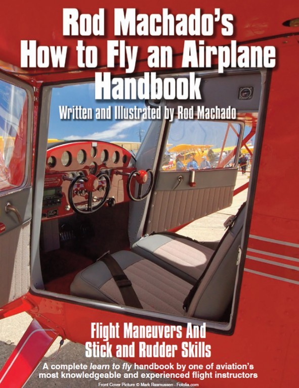 Rod Machado's How to Fly an Airplane Handbook – Fallon Pilot Shop